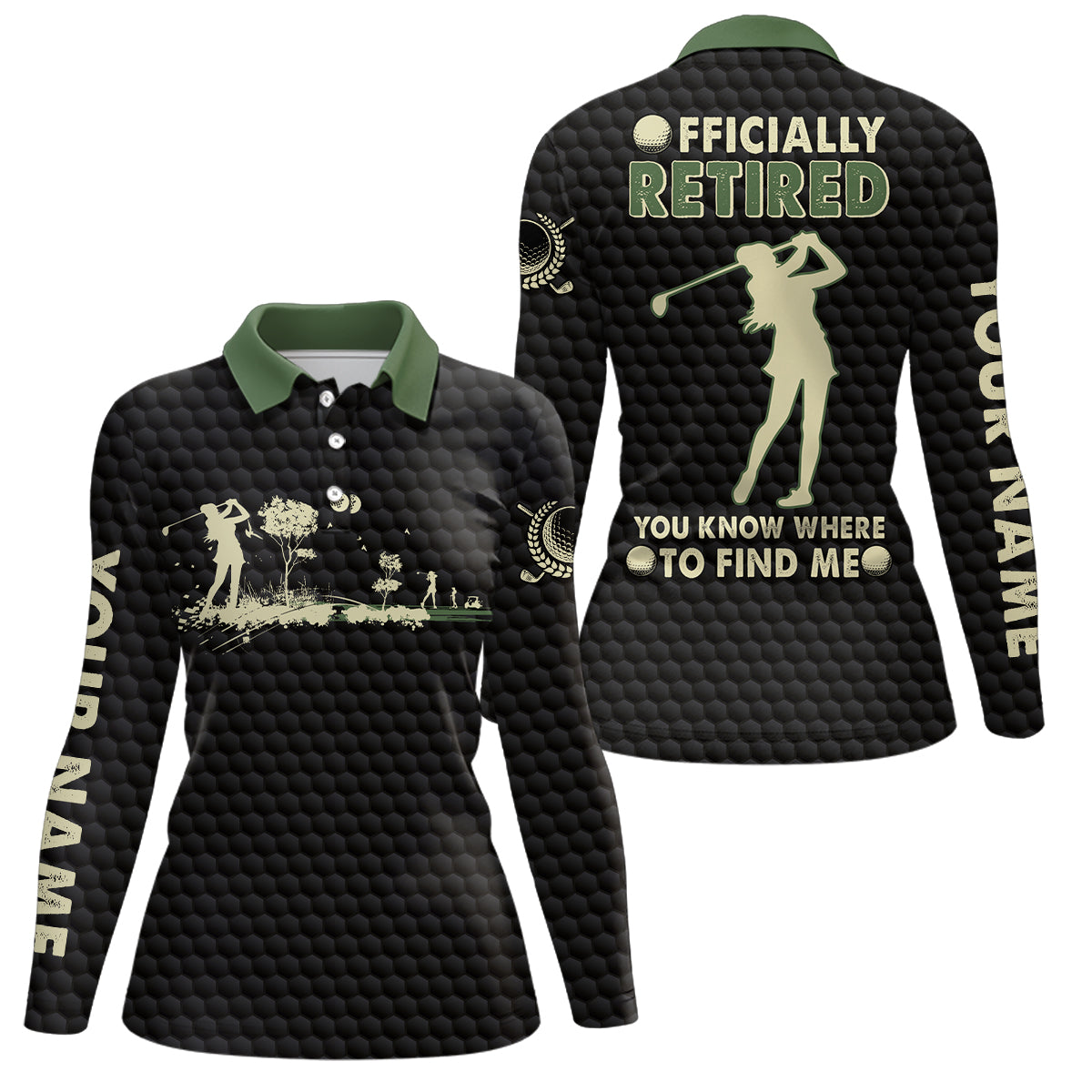 You Know Where To Find Me Black Green Retirement Golf Polo Shirt Golf ...